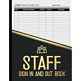 Staff Sign in And out Book: Signing in Book For Staff. Record up to ...