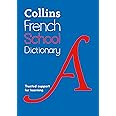 French School Dictionary: Trusted support for learning (Collins French ...