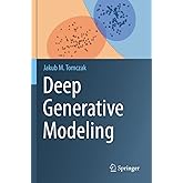 Deep Generative Modeling: Amazon.co.uk: Tomczak, Jakub M.: 9783031640865: Books