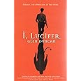 I, Lucifer: Amazon.co.uk: Duncan, Glen: 9780743220132: Books