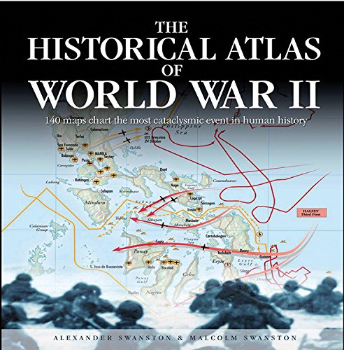 Historical Atlas of World War II: Amazon.co.uk: Swanston, Alexander ...