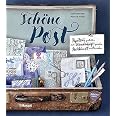 Schöne Post: Papeterie gestalten, mit Handschrift spielen, Postkunst ...
