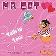 MR. CAT FALLS IN LOVE: Imparare l'inglese con lo Storytelling per ...
