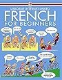 French for Beginners: Internet Linked: 1 (Usborne Language Guides ...