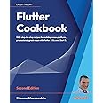 Flutter Cookbook - Second Edition: 100+ real-world recipes to build cross-platform applications ...