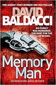 Memory Man (Amos Decker series): Amazon.co.uk: Baldacci, David: 9781447277590: Books