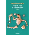 Amazon.it: Penso di avere un problema serio - Righini, Edoardo - Libri