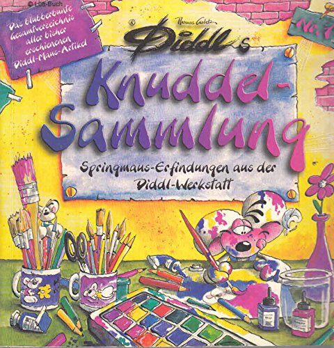 Diddls Knuddel-Sammlung Nr 1- Springmaus-Erfindungen aus der Diddl ...