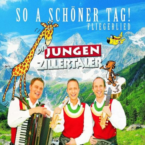 So a Schöner Tag-Fliegerlied (2-Track) - Jungen Zillertaler,die: Amazon ...