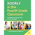 Kodály in the Fifth Grade Classroom: Developing the Creative Brain in ...