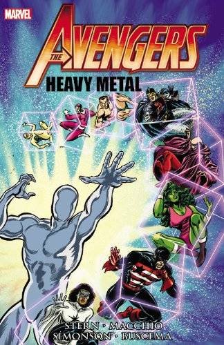 Avengers: Heavy Metal : Stern, Roger, Macchio, Ralph, Simonson, Walter ...
