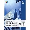 The Art Of Unit Testing: Deutsche Ausgabe, 2. Auflage (mitp ...