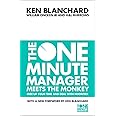The One Minute Manager Meets the Monkey: Amazon.co.uk: Blanchard, Ken ...