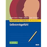 Therapie-Tools Selbstwert: Mit E-Book inside und Arbeitsmaterial (Beltz ...