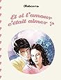 Amazon.fr - Et si l'amour c'était aimer ? - Fabcaro - Livres