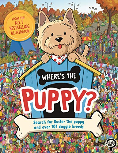 Where's the Puppy?: Search for Buster the puppy and over 101 doggie ...