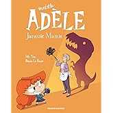 BD Mortelle Adèle, Tome 15: Funky Moumoute : M. TAN, Diane Le Feyer ...