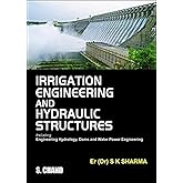 Irrigation Engineering and Hydraulic Structures : S.K.Garg: Amazon.in: Books