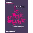 Le petit Grevisse: Grammaire française : Grevisse, Maurice, Lits, Marc ...