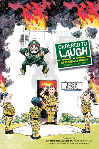 Buy Ordered to Laugh: Essentially Indian Humour in Uniform Book Online ...