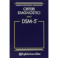 Criteri diagnostici. Mini DSM-5-TR. Text revision : American ...