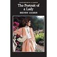 The Portrait of a Lady (Wordsworth Classics): Amazon.co.uk: James ...
