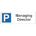Managing director parking only car park Safety sign - 1.2mm Rigid ...