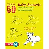 Draw 50 Animal 'Toons: The Step-by-Step Way to Draw Dogs, Cats, Birds ...