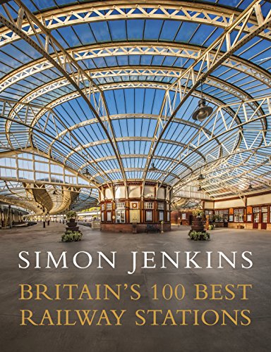 Britain's 100 Best Railway Stations: Amazon.co.uk: Jenkins, Simon ...