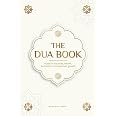 The Dua book for living in accordance with Islam: Authentic prayers of ...