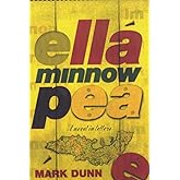 Ella Minnow Pea: Amazon.co.uk: Dunn, Mark: 8601300254111: Books