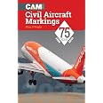 Civil Aircraft Markings 2025: Amazon.co.uk: Wright, Allan S ...