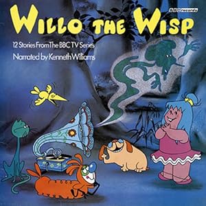 Willo the Wisp: 12 Stories from the BBC TV series (Audio Download ...