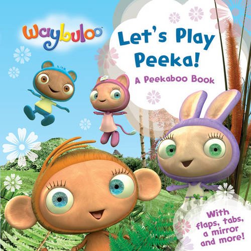 Buy Let's Play Peeka!: A Peekaboo Book (Waybuloo) Book Online at Low ...