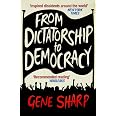From Dictatorship to Democracy: A Guide to Nonviolent Resistance ...
