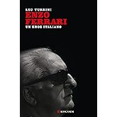 Pronto, qui Enzo Ferrari... Storia di un'amicizia fra un giornalista e ...