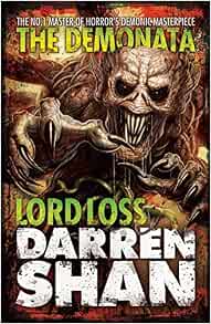 Lord Loss (Book One of The Demonata): Book 1: Amazon.co.uk: Shan ...