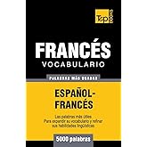 Vocabulario español-francés - 9000 palabras más usadas: 113 (Spanish collection) : Taranov ...
