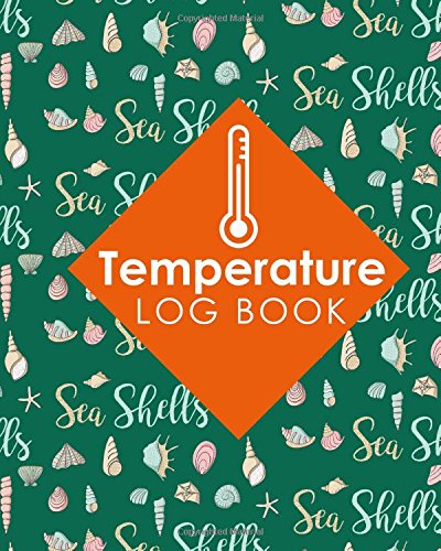 Buy Temperature Log Book: Freezer Temperature Log, Temperature Data ...
