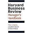 Harvard Business Review Manager's Handbook: The 17 Skills Leaders Need to Stand Out (HBR ...