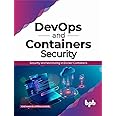 Buy DevOps & Containers Security Book Online at Low Prices in India | DevOps & Containers ...