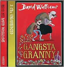 Gangsta Granny: Amazon.co.uk: David Walliams: Books