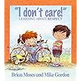I Don't Care - Learning About Respect: Amazon.co.uk: Moses, Brian ...