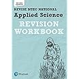 REVISE BTEC NATIONAL Applied Science: REVISION WORKBOOK (Pearson Revise) : Meunier, Chris ...