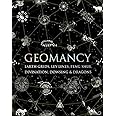 Geomancy: Earth Grids, Ley Lines, Feng Shui, Divination, Dowsing and ...