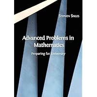 Advanced Problems in Mathematics: Preparing for University: Amazon.co ...