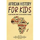 Ancient African Kingdoms: A Captivating Guide to Civilizations of ...