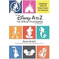 Disney A to Z: The Official Encyclopedia (Fifth Edition) : Smith, Dave ...