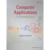 Computer Applications A Textbook For Class 10 - CBSE - by Sumita Arora ...