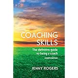 The Coaching Manual: The Definitive Guide to the Process, Principles ...